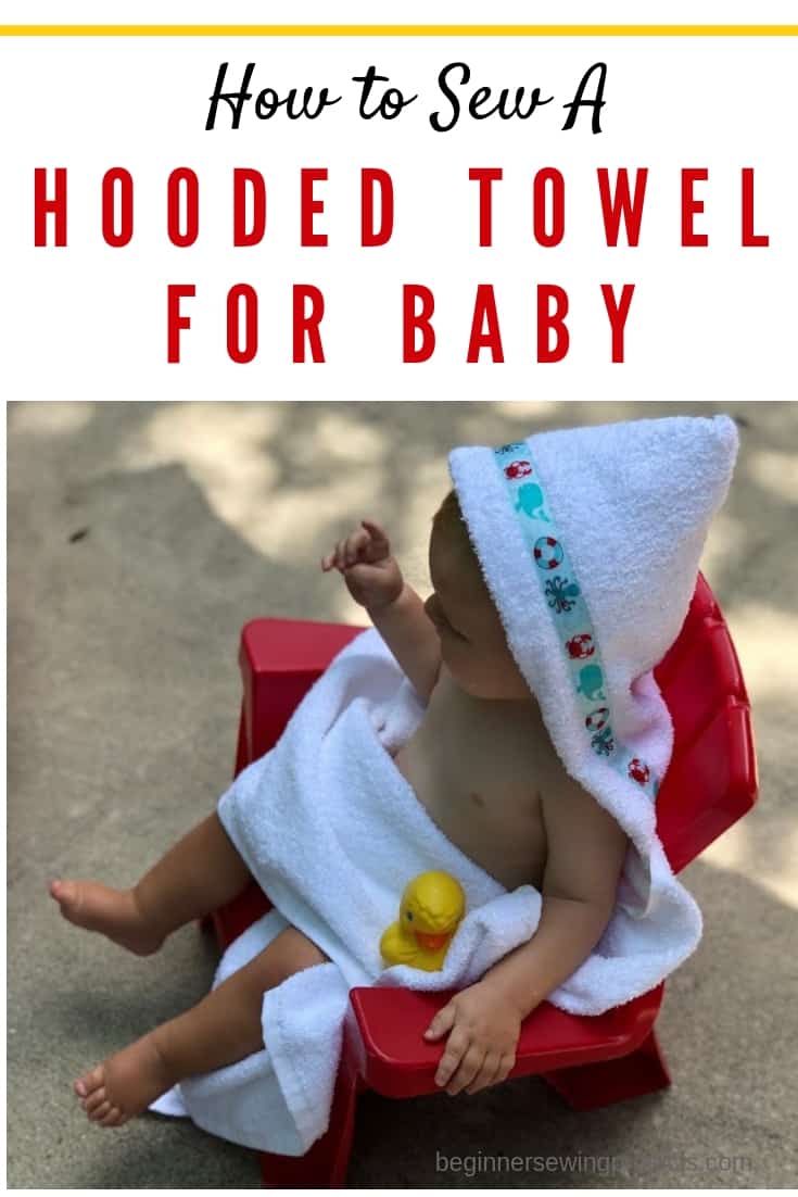 Sew a Hooded Towel for Baby the Easy Way! – Beginner Sewing Projects