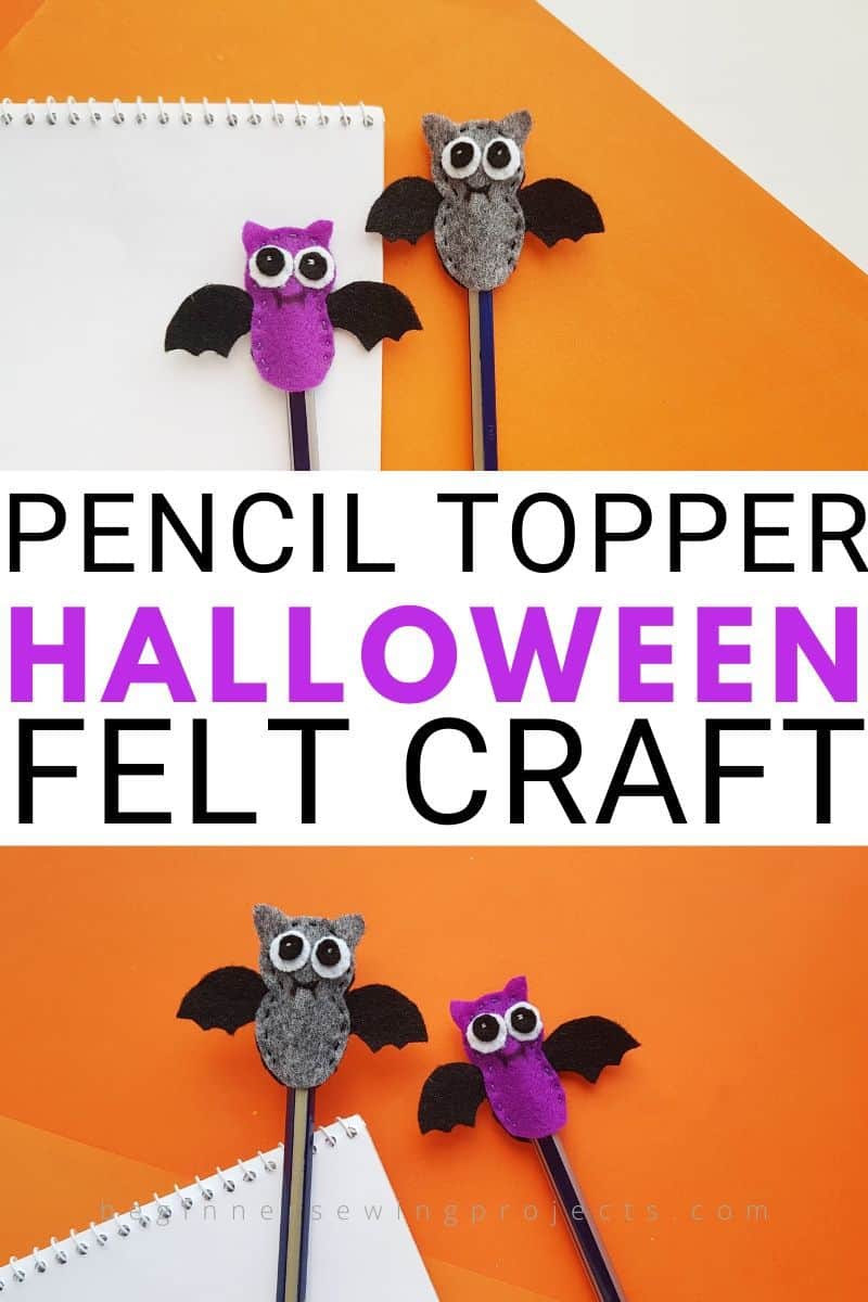Bat Pencil Topper Halloween Craft – Beginner Sewing Projects