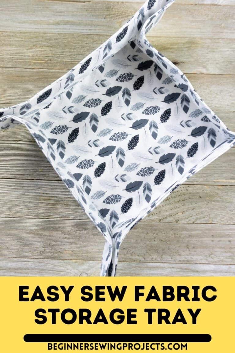 DIY Fabric Tray – An Easy Sewing Project – Beginner Sewing Projects