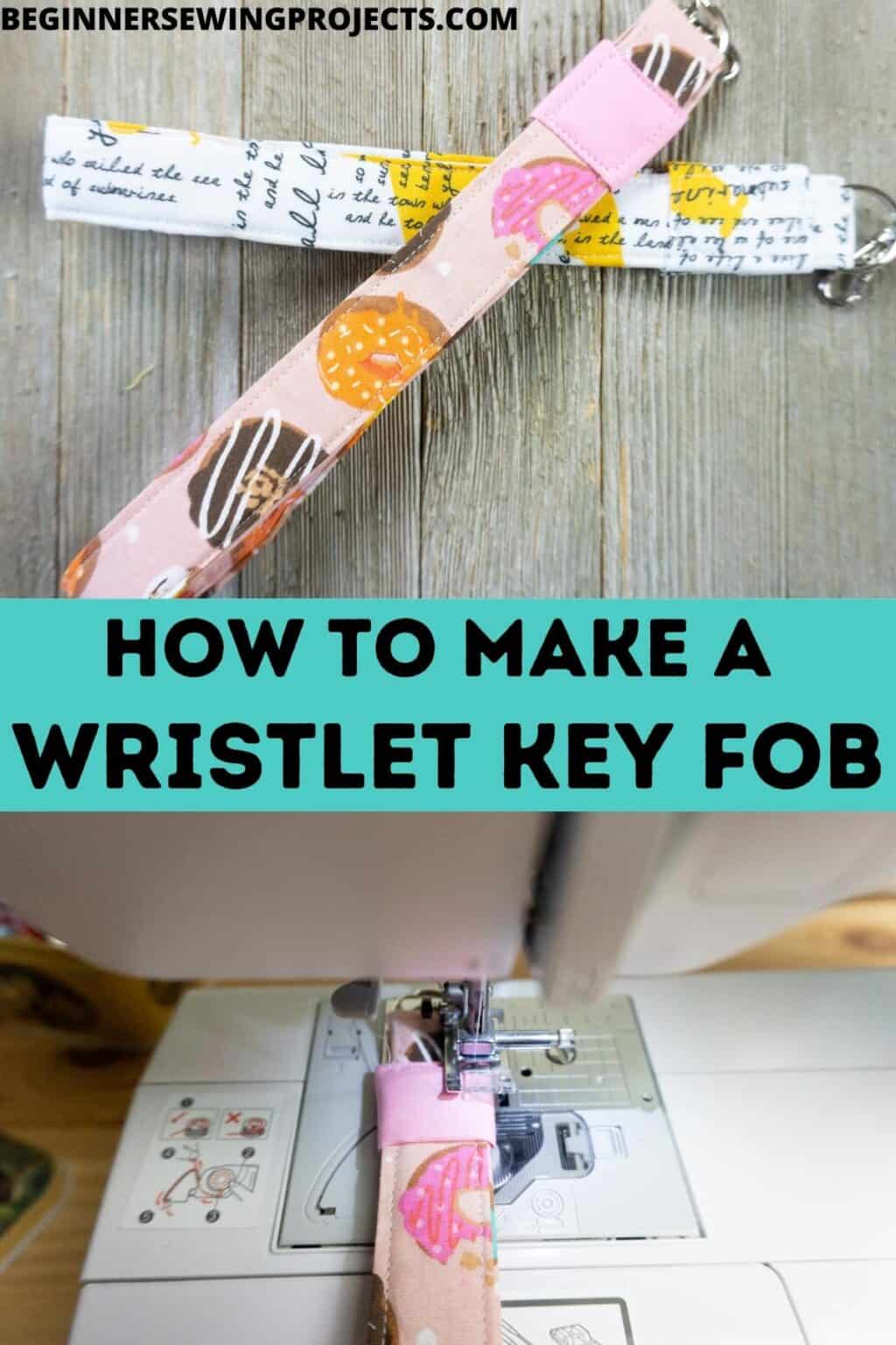 How To Make A Wristlet Key Fob – Beginner Sewing Projects
